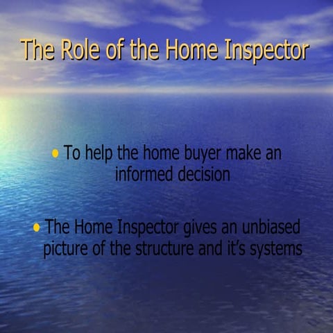 Role of the Home Inspector | PPT
