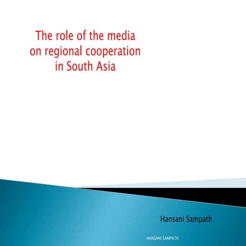 Role of the media on regional cooperation | PPTX