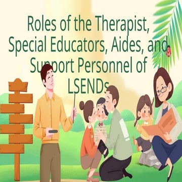 Role of Therapist,Special Educators, Aides, Support Personnel.pptx