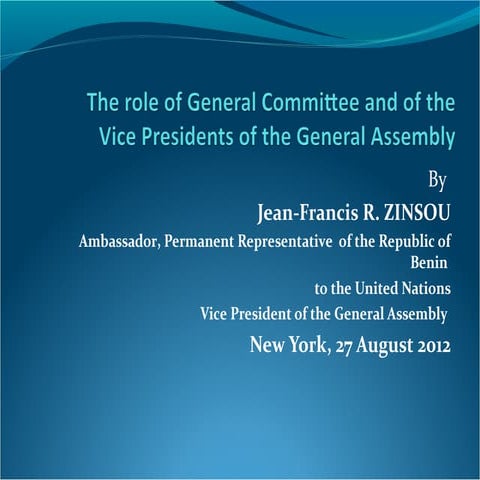 The Role of the General Committee and of the Vice Presidents of the ...