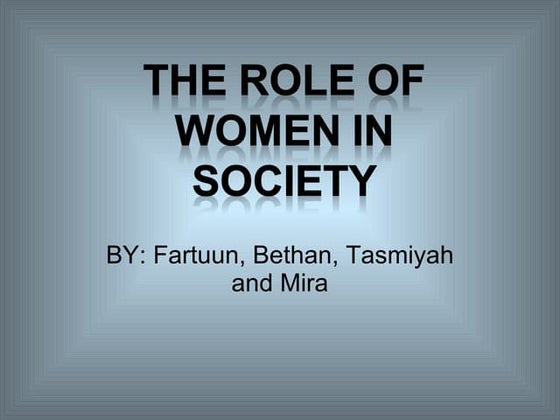 The role of women in society | PPTX