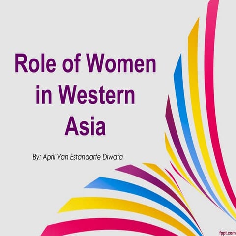 Roles of Women in Western Asia | PPT