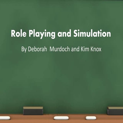 Roleplaying and simulation | PPTX