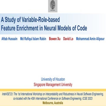 A Study of Variable-Role-based Feature Enrichment in Neural Models of Code | PPT