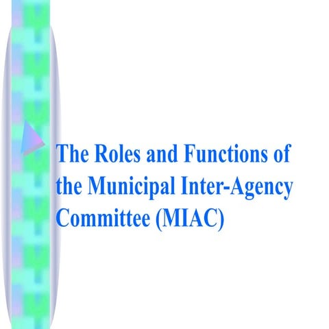 Roles and Function of Municipality Inter Agency Committee.pptx