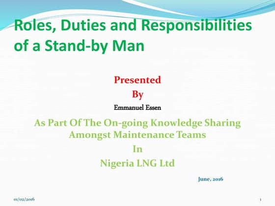 Roles, duties and responsibilities of a stand-by Man working in a ...