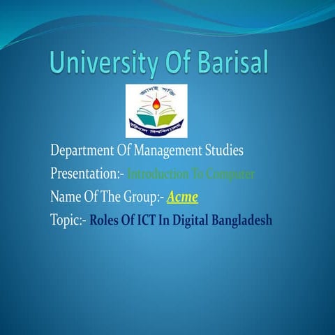 Roles of ICT in digital bangladesh | PPTX