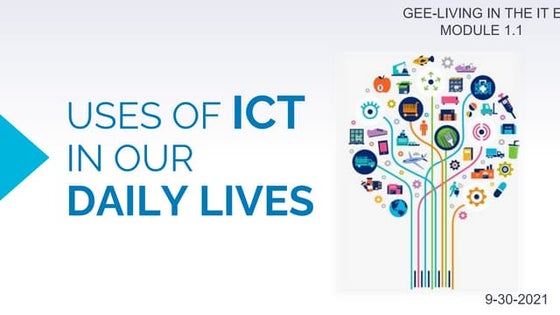 The uses of ict in our society | PPTX | Internet | Computing