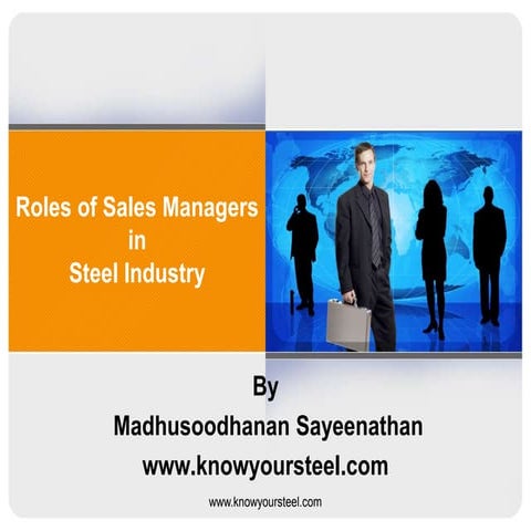 Roles of sales managers & traders in steel industry | PPTX