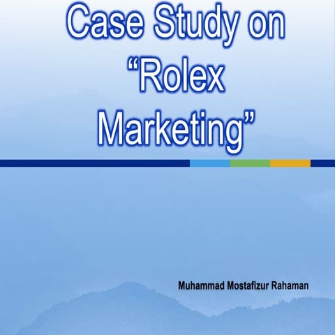 Rolex Marketing Case Study @ NSU | PPTX