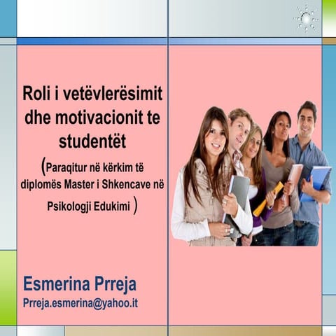 Roli i vetevleresimit dhe motivacionit te studentet | PPT