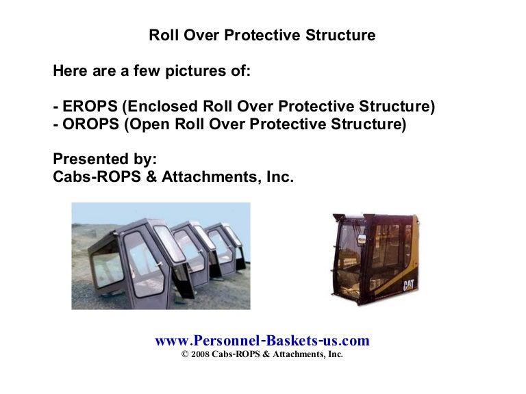 Roll Over Protection - Structures and Cabs