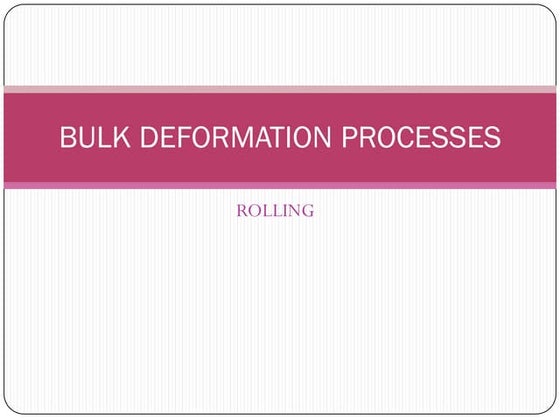 Hot Rolling And cold rolling process | PPTX | Physics | Science
