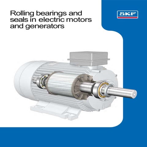 Rolling bearings and seals in electric motors andgenerators đã chuyển ...