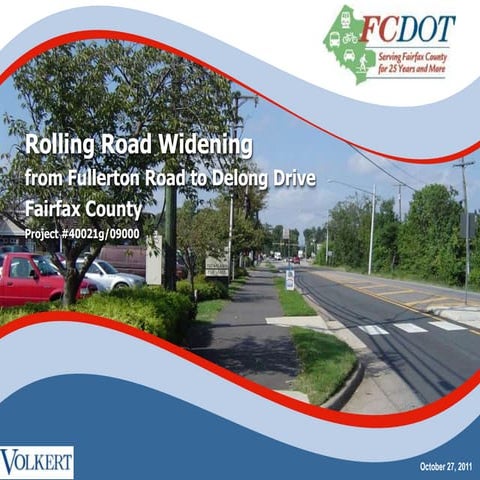 FCDOT: Rolling Road Widening from Fullerton Road to Delong Drive-Oct ...
