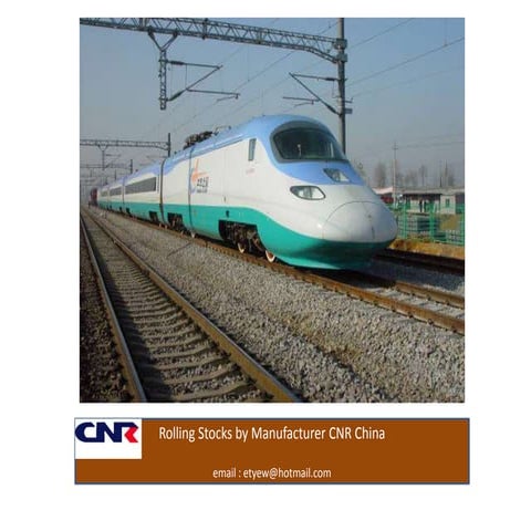Rolling stock by manufacturer CNR china | PPTX