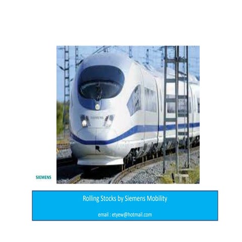 Rolling stock by Siemens Mobility | PPTX