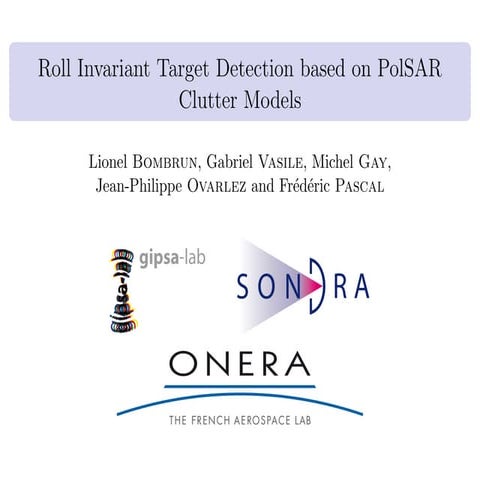 We4l09 Roll Invariant Target Detection Based On Polsar Clutter Models Ppt