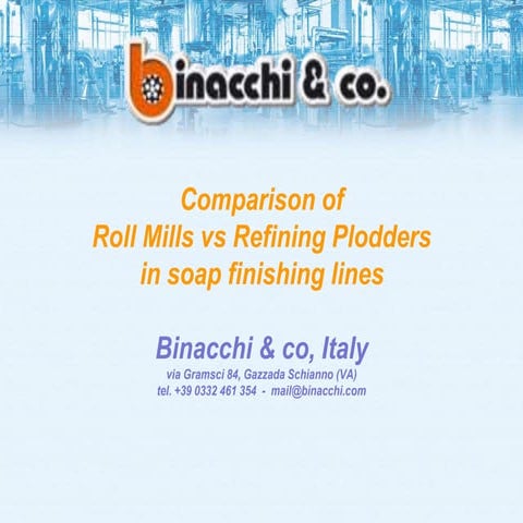 Soap Refining in Finishing Lines - Binacchi & co. | PPT