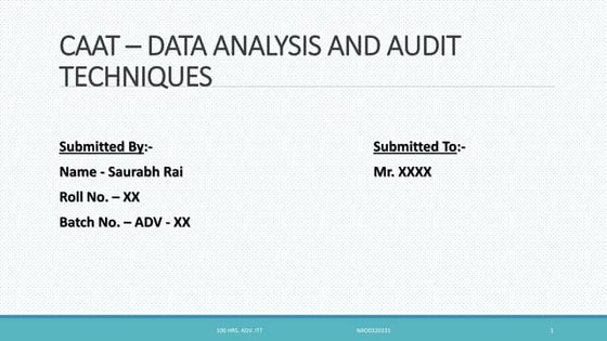 Computer aided audit techniques (CAAT) sourav mathur | PPT