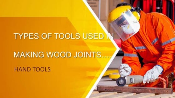 carpentry tools | PPTX | Woodworking | Arts and Crafts