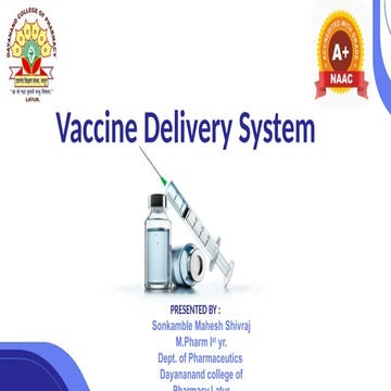 Vaccine delivery system | PPTX
