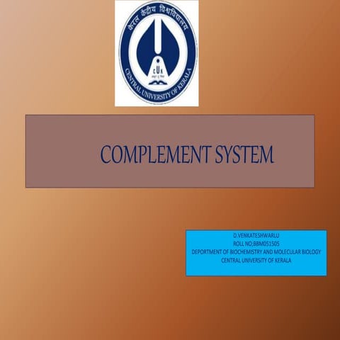 COMPLEMENT SYSTEM[immunology] | PPTX