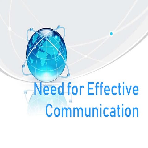 Need for effective communication | PPTX