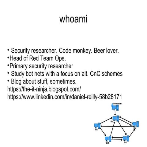 Roll your own Botnet CnCs | PPT