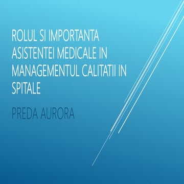 ROLUL-SI-IMPORTANTA-ASISTENTEI-MEDICALE-IN-MANAGEMENTUL-CALITATII.pptx