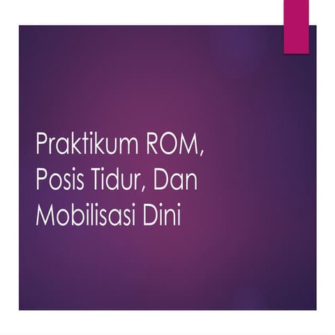TINDAKAN RANGE OF MOTION AND MOBILISASI.pptx