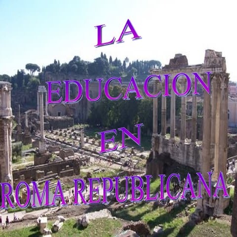 EducacióN En Roma Republicana | PPT