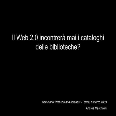 Web 2.0 and libraries | PPT