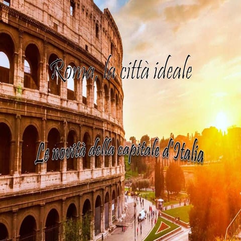 Progetto città ideale 2014-15 - Liceo Joyce AricciaRoma la città ideale ...