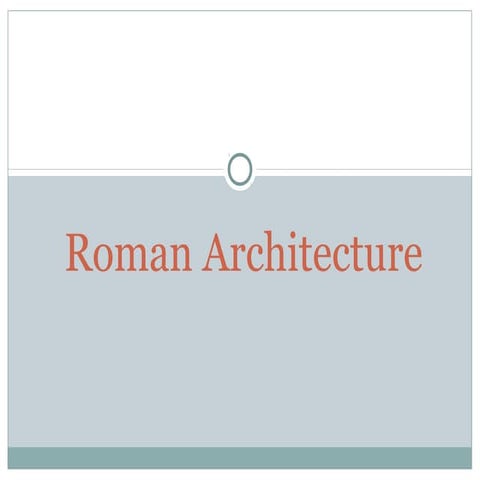 Roman architecture | PPT