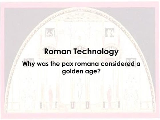 Science and Technology during Roman and Greek Civilization | PPT