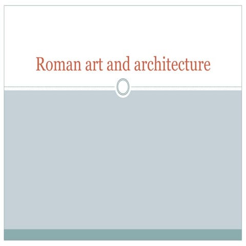 Description of Roman art and architecture | PPT
