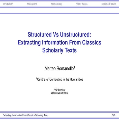 Stuctured Vs Unstructured: Extracting Information from Classics ...