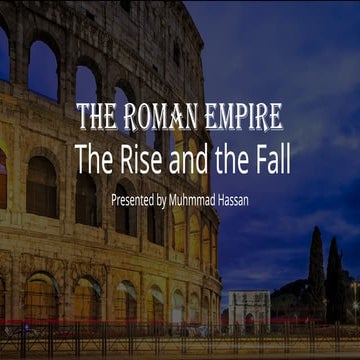 Roman empire. The rise and the fall.pptx