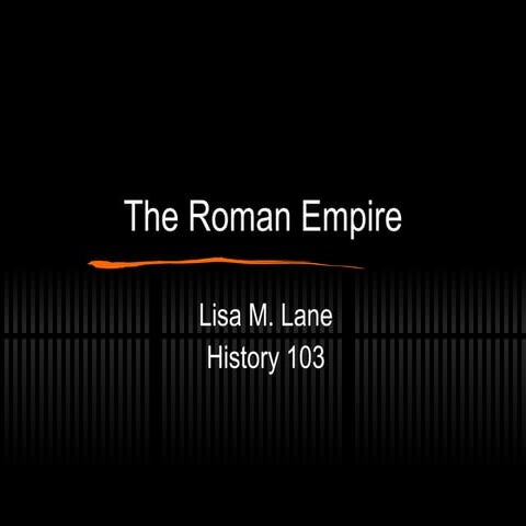 Roman Empire (Fall 2010) | PPT