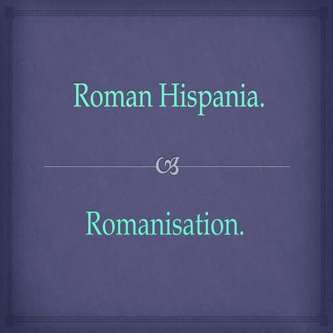 Roman hispania | PPT