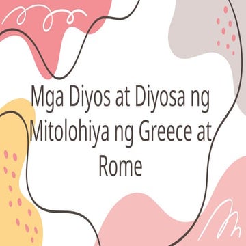 Mga Diyos at Diyosa ng Mitolohiyang Griyego at Romano | PPTX