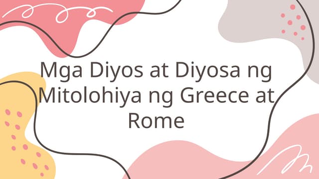 Mga Diyos at Diyosa ng Mitolohiyang Griyego at Romano | PPTX