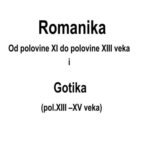 Romanika i gotika | PPT