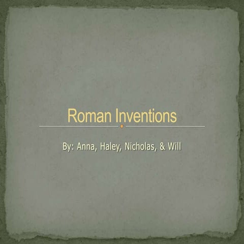 Roman inventions (group 9) | PPTX