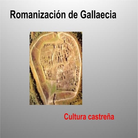 Romanizacion De Gallaecia (2) | PPT