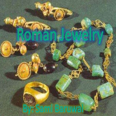 Ancient Roman Jewelry | PPT