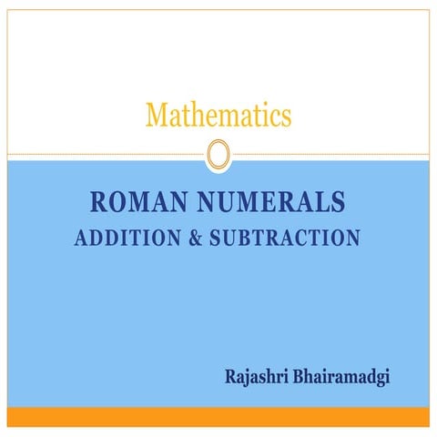 Roman numerals Addition and subtraction | PDF