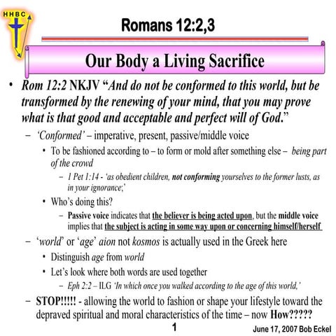 Romans-12--2-3.ppt First, a sacrifice, by definition, must cost ...