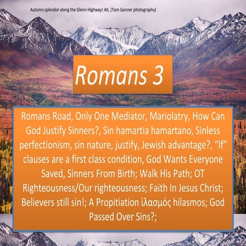 Romans 3, Romans Road, Sin hamartia hamartano, sin nature, justify; One ...